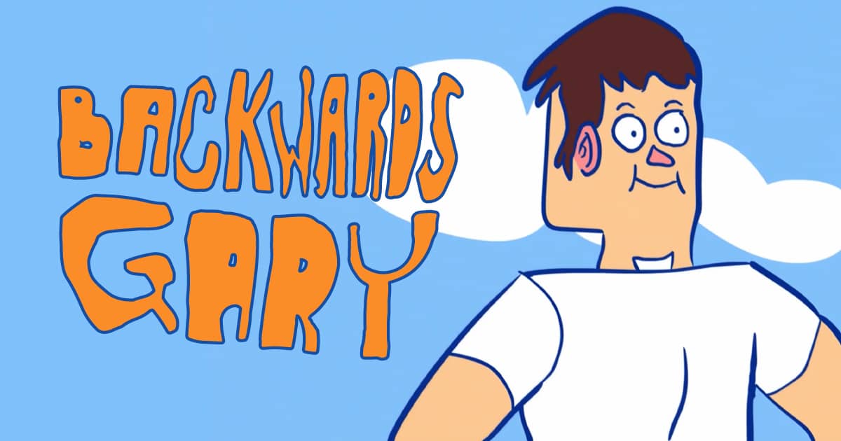 Backwards Gary on Nestflix
