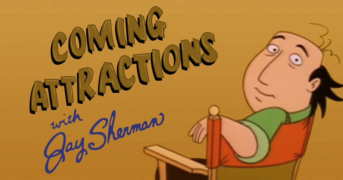 Coming Attractions with Jay Sherman - Nestflix