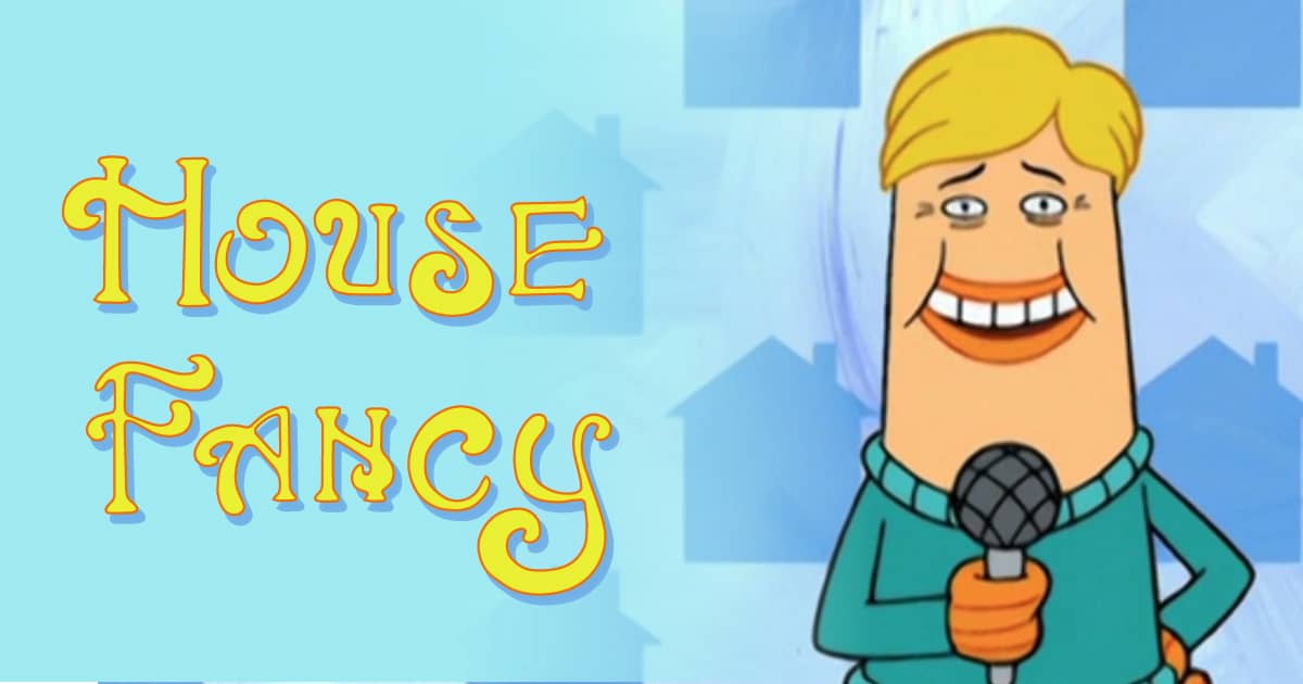 House Fancy - Nestflix