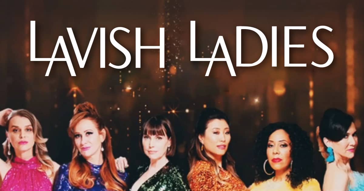 Lavish Ladies on Nestflix