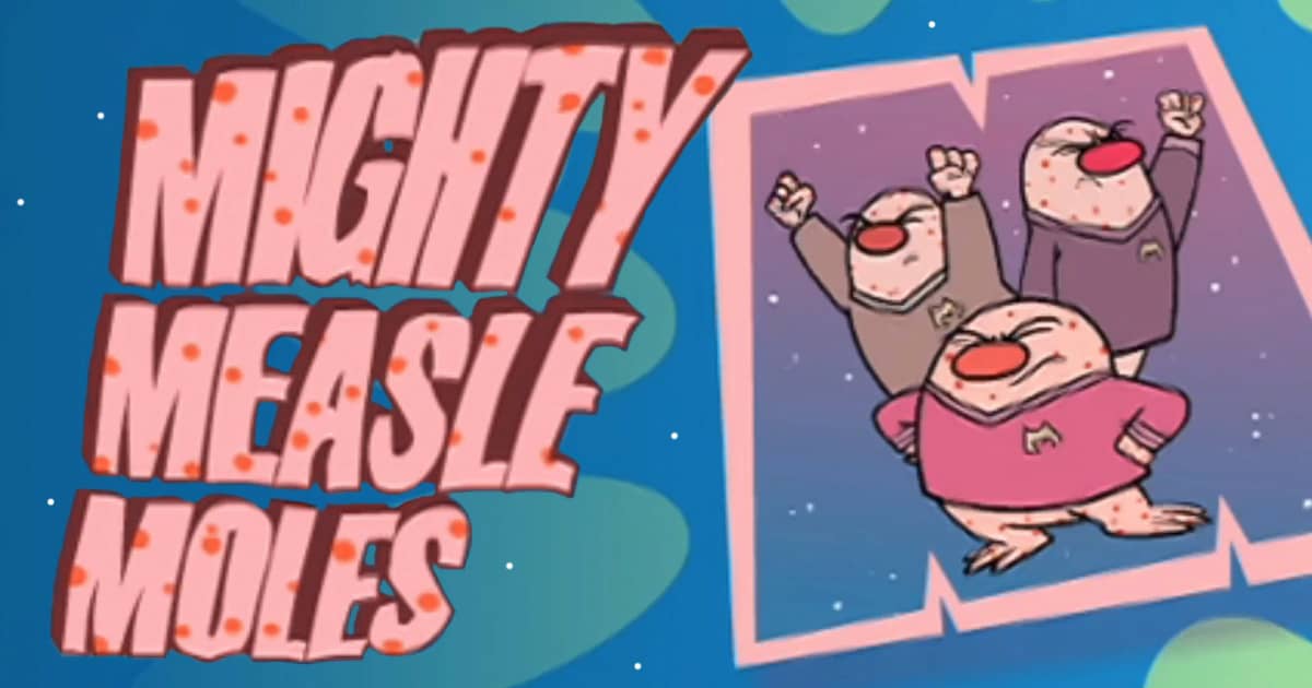 Mighty Measle Moles on Nestflix