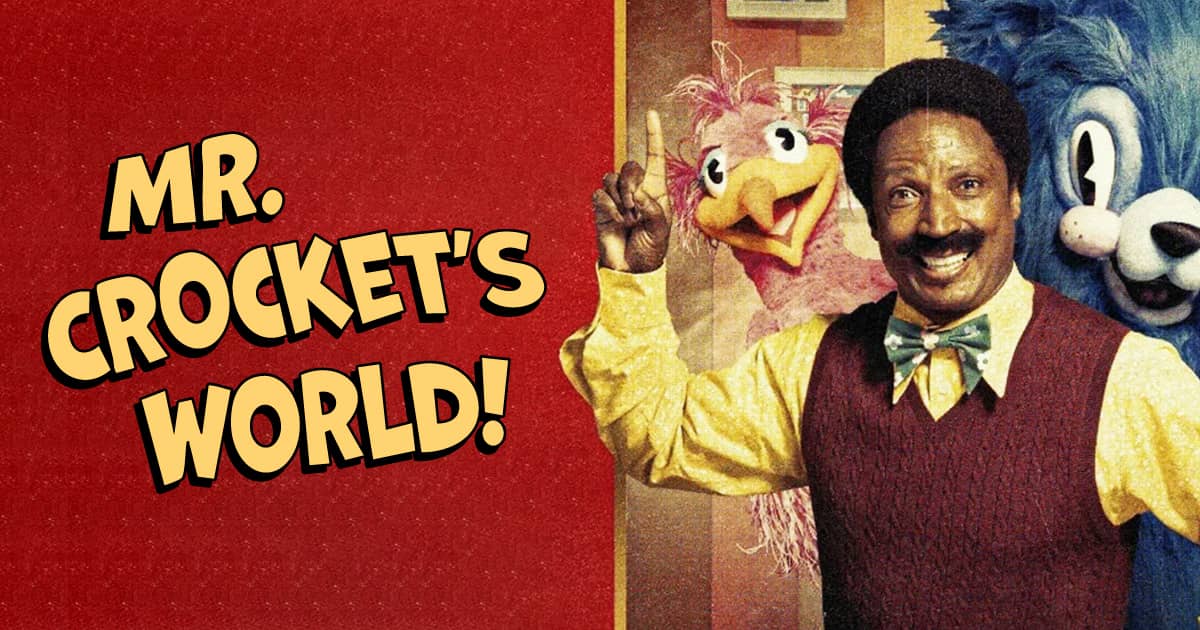Mr. Crocket’s World - Nestflix