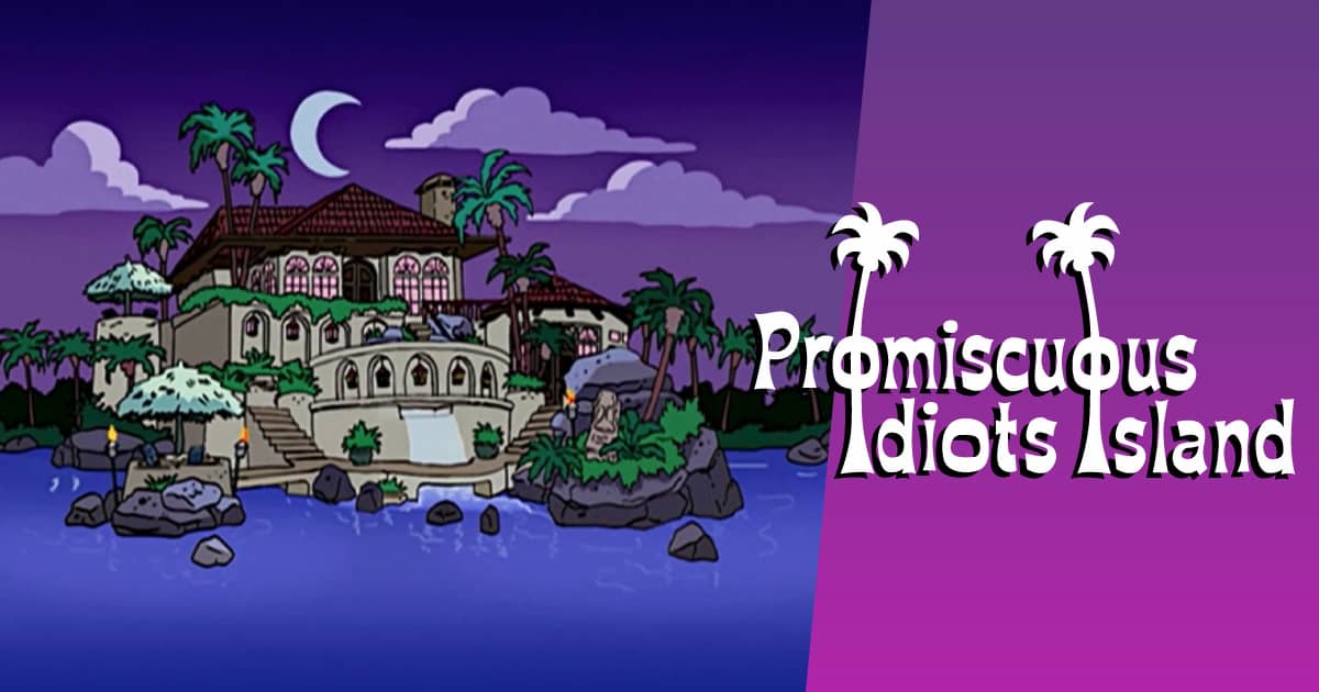 Promiscuous Idiots Island on Nestflix