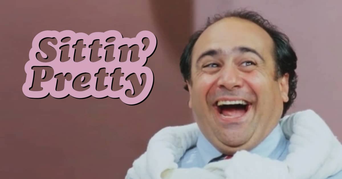 Sittin’ Pretty on Nestflix