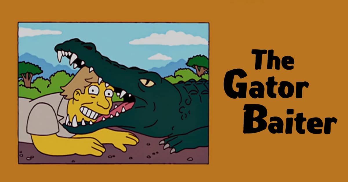 The Gator Baiter Nestflix