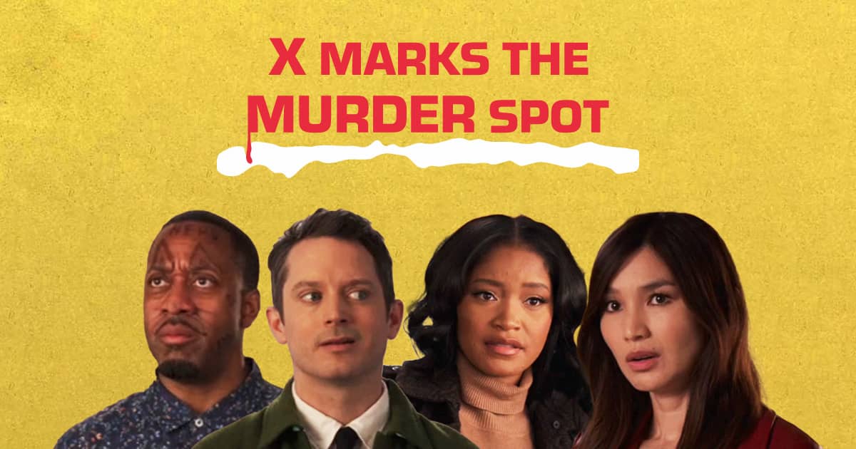 X Marks the Murder Spot on Nestflix